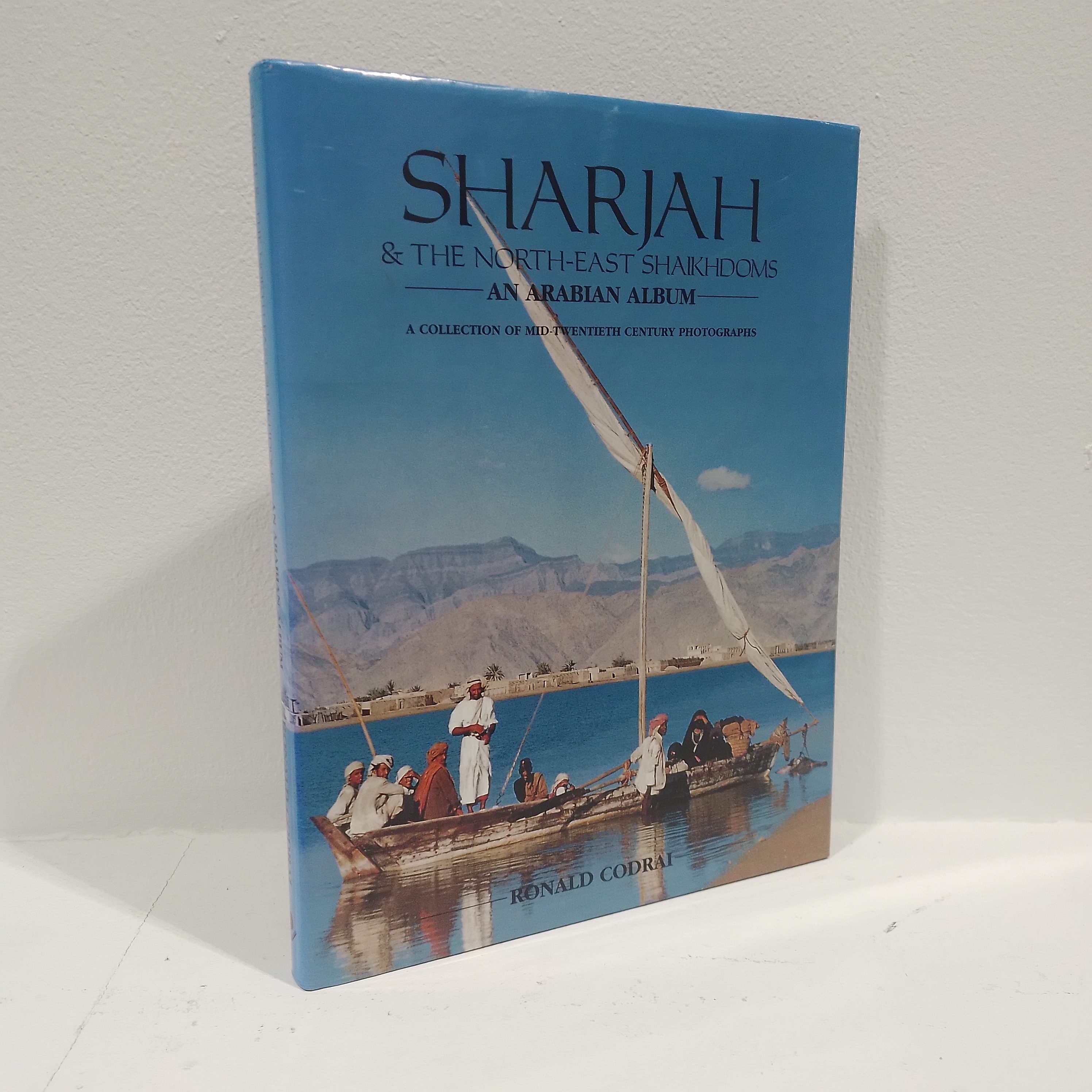 [SOLD] Ronald Codrai - Sharjah and the North-East Shaikhdoms - 1990 ...
