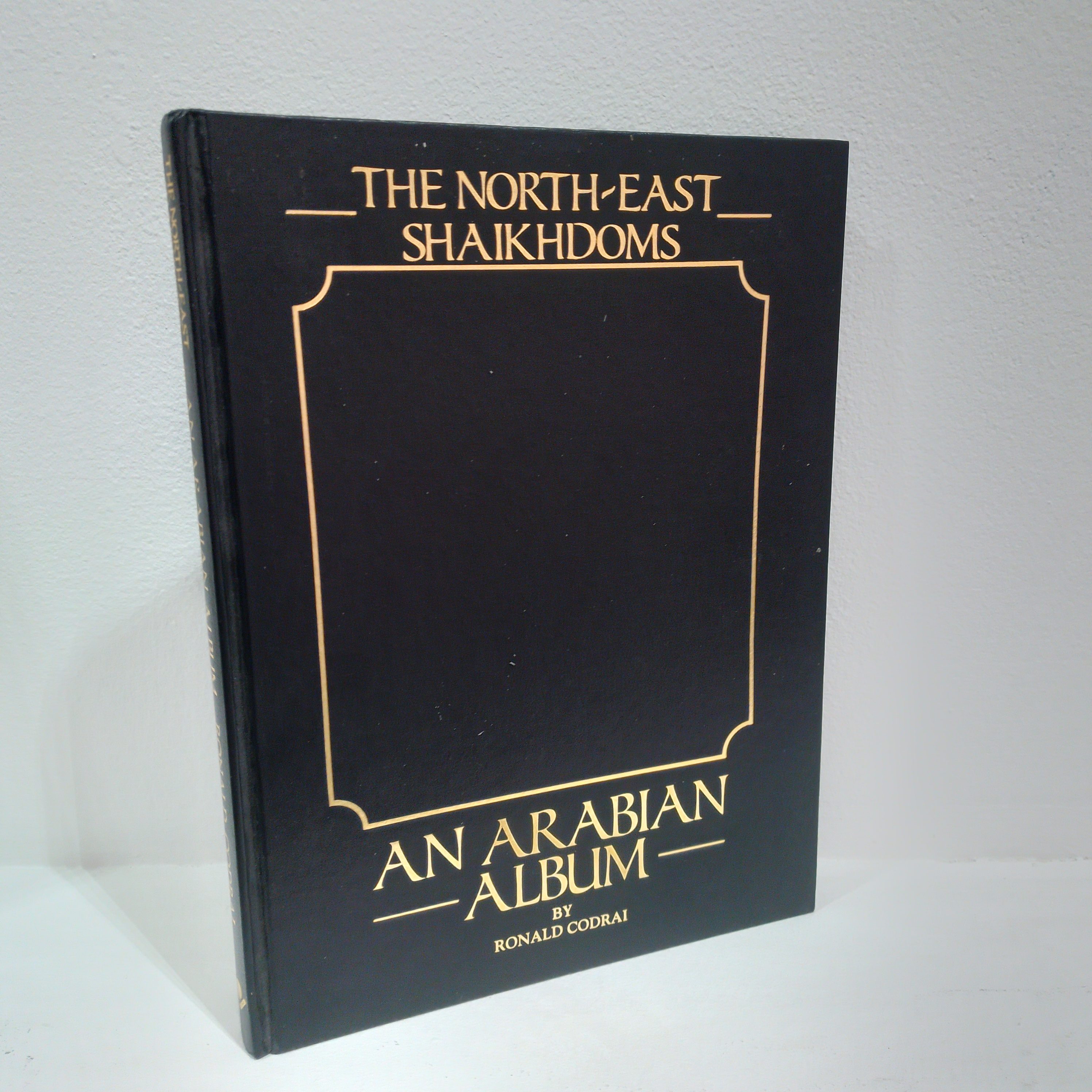 [SOLD] Ronald Codrai - The North-East Shaikhdoms - 1993 - Zerzura Rare ...