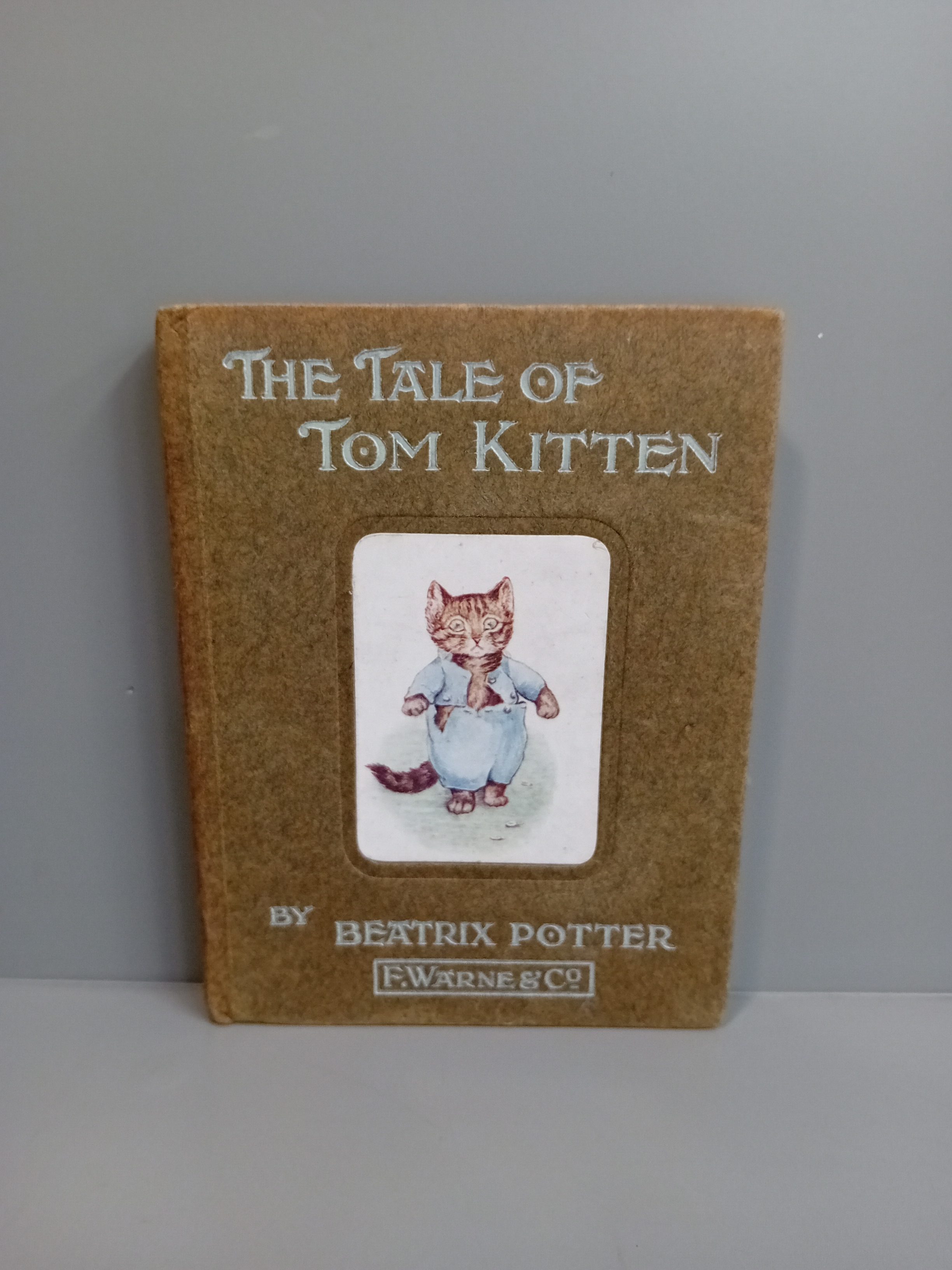 Beatrix Potter - The Tale of Tom Kitten -1907 First Edition - Zerzura ...