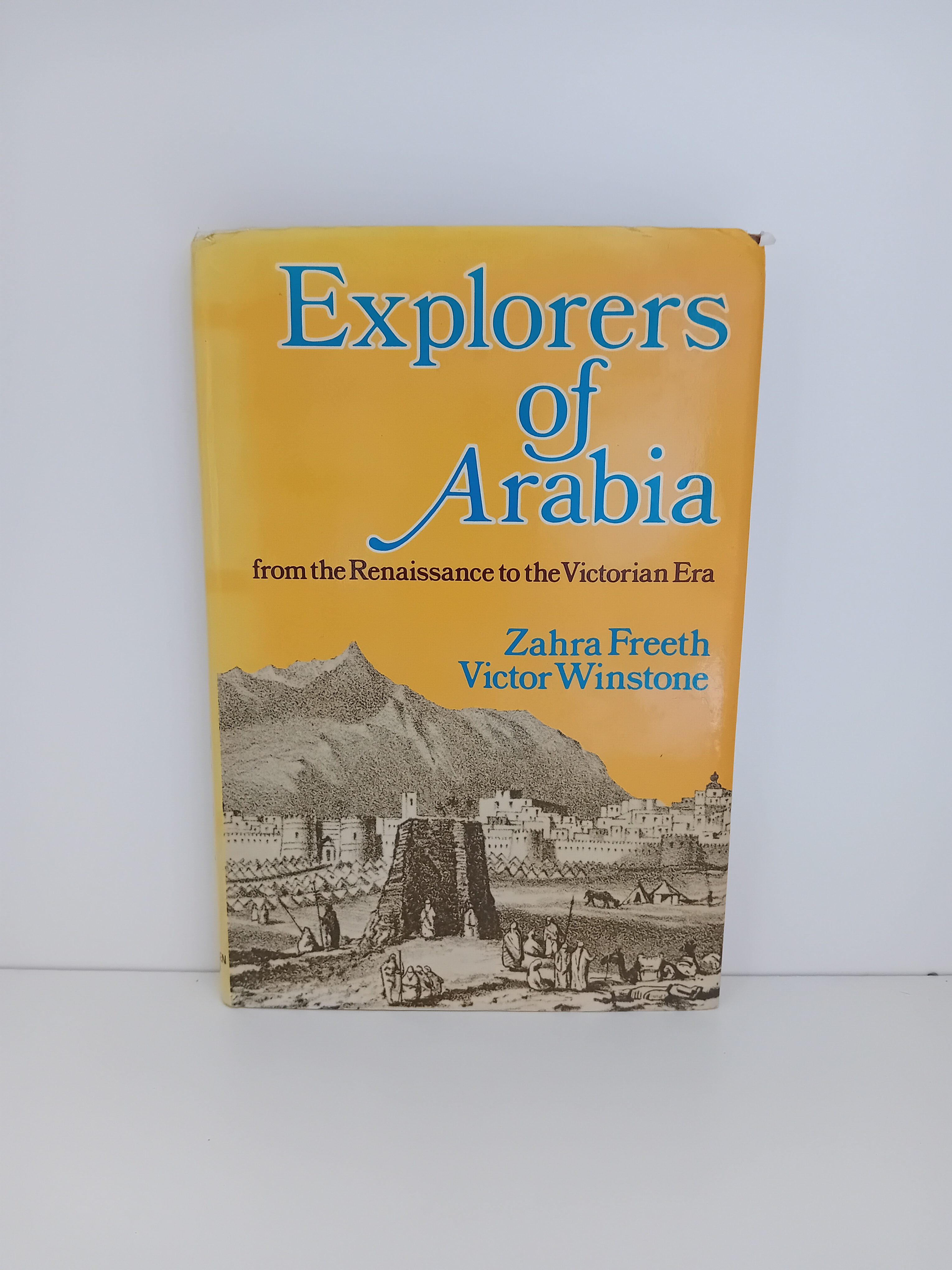 [SOLD] Zahra Freeth and Victor Winstone - Explorers of Arabia - 1978 ...