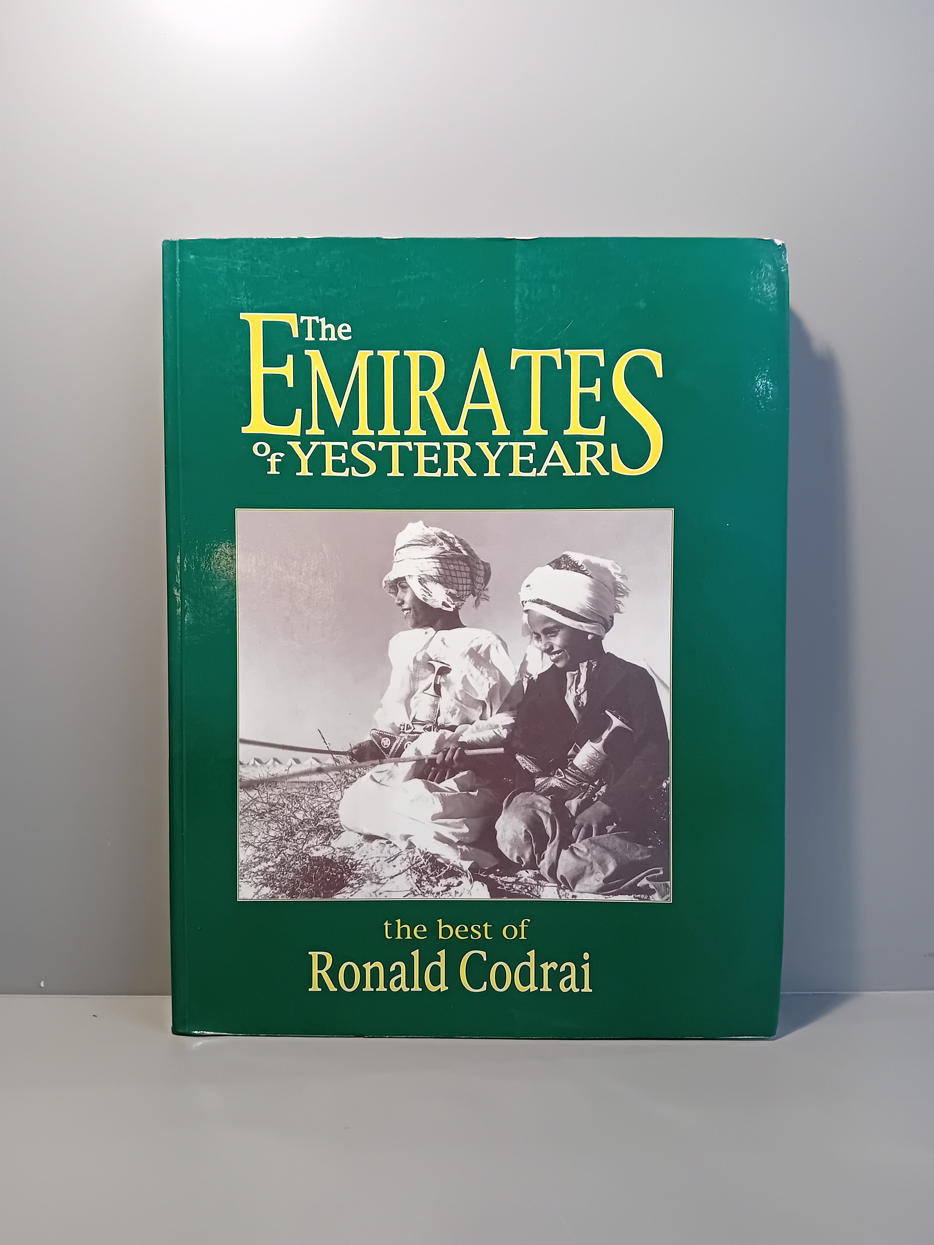 [SOLD] Ronald Codrai - The Emirates of Yesteryear - Zerzura Rare Books