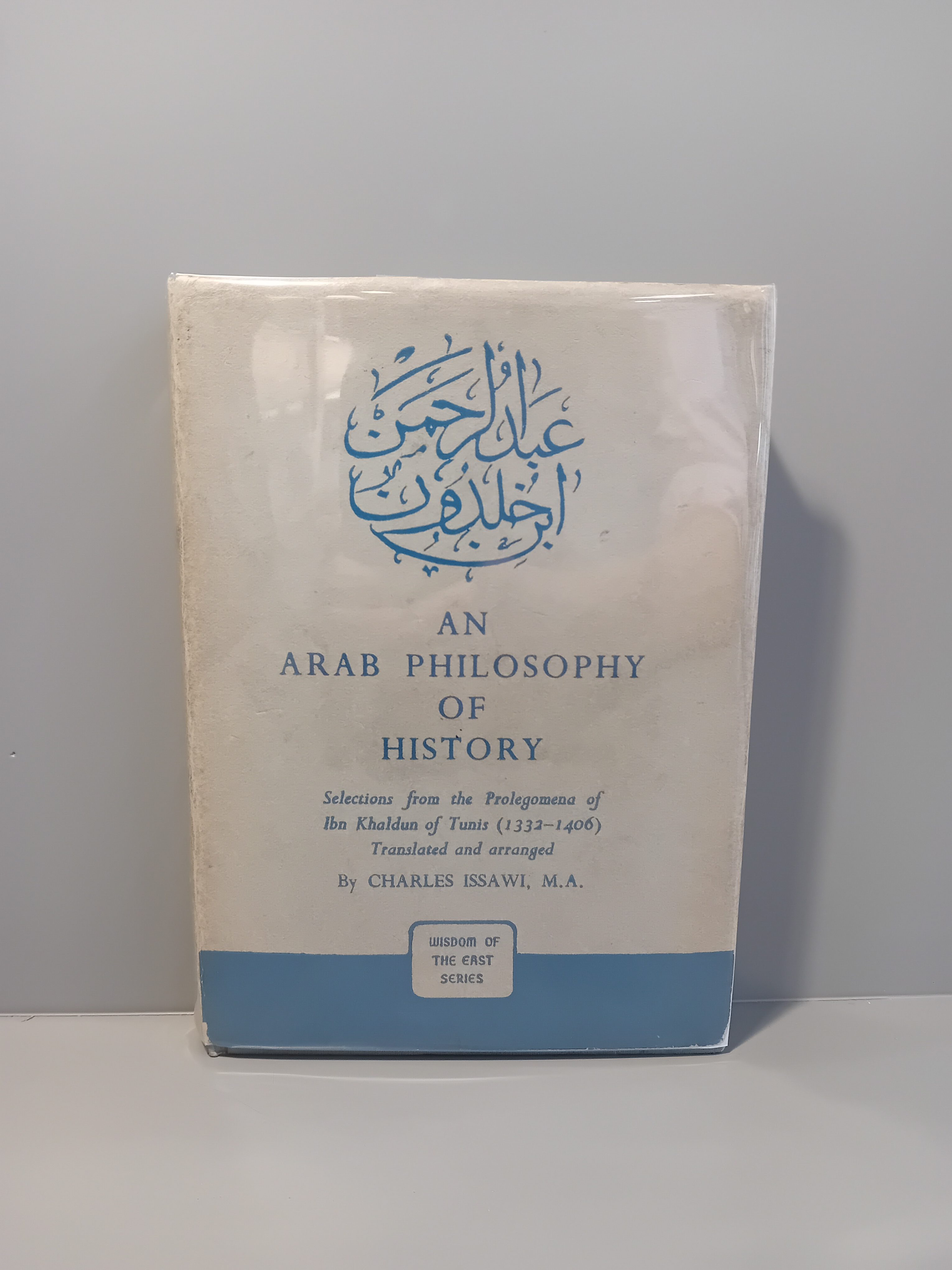 [SOLD] Ibn Khaldun - An Arab Philosophy of History - 1950 translated ...