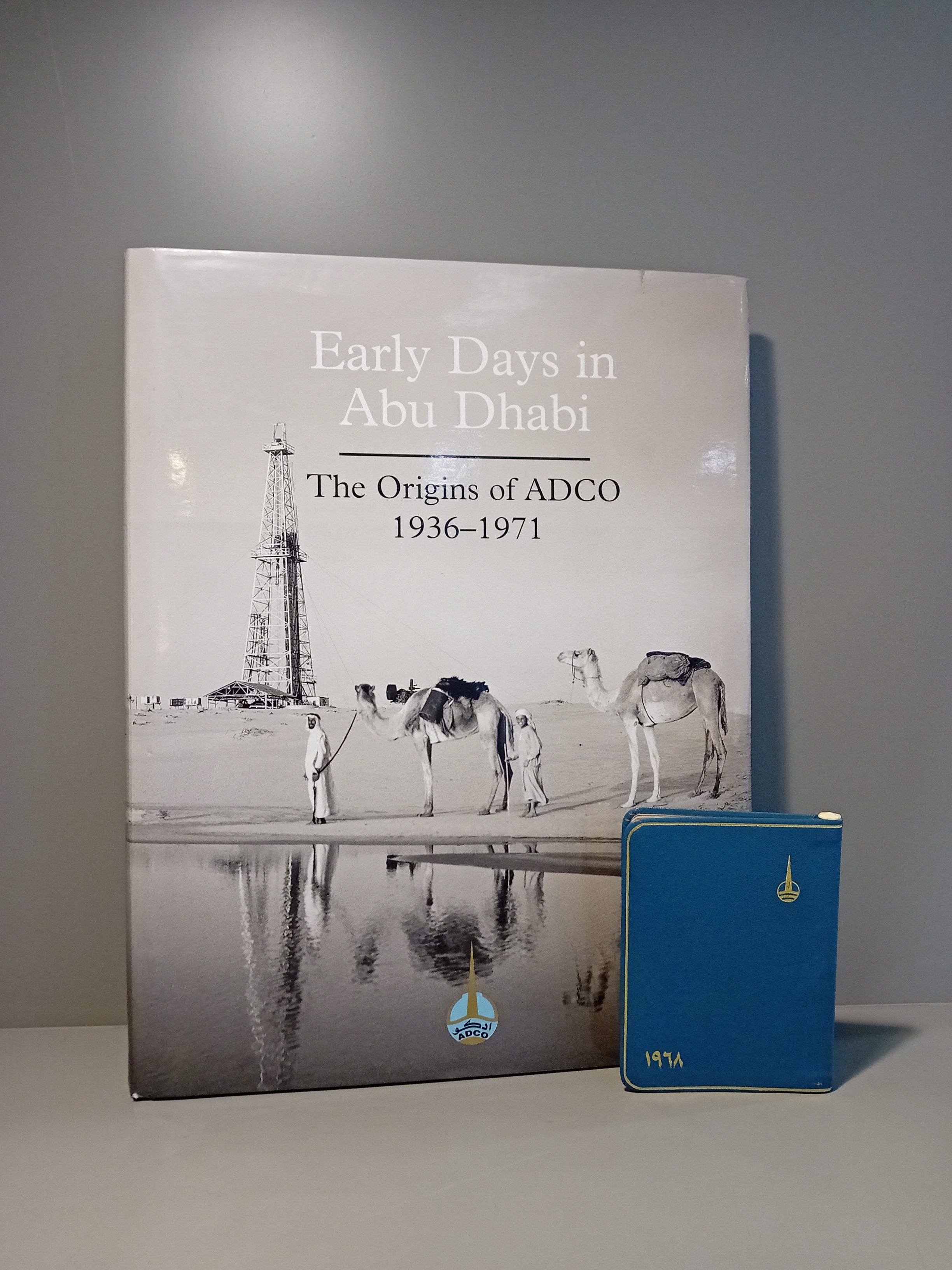 [SOLD] Peter Hellyer - Early Days in Abu Dhabi - The Origins of ADCO: 1936-1971 - Plus Original ...