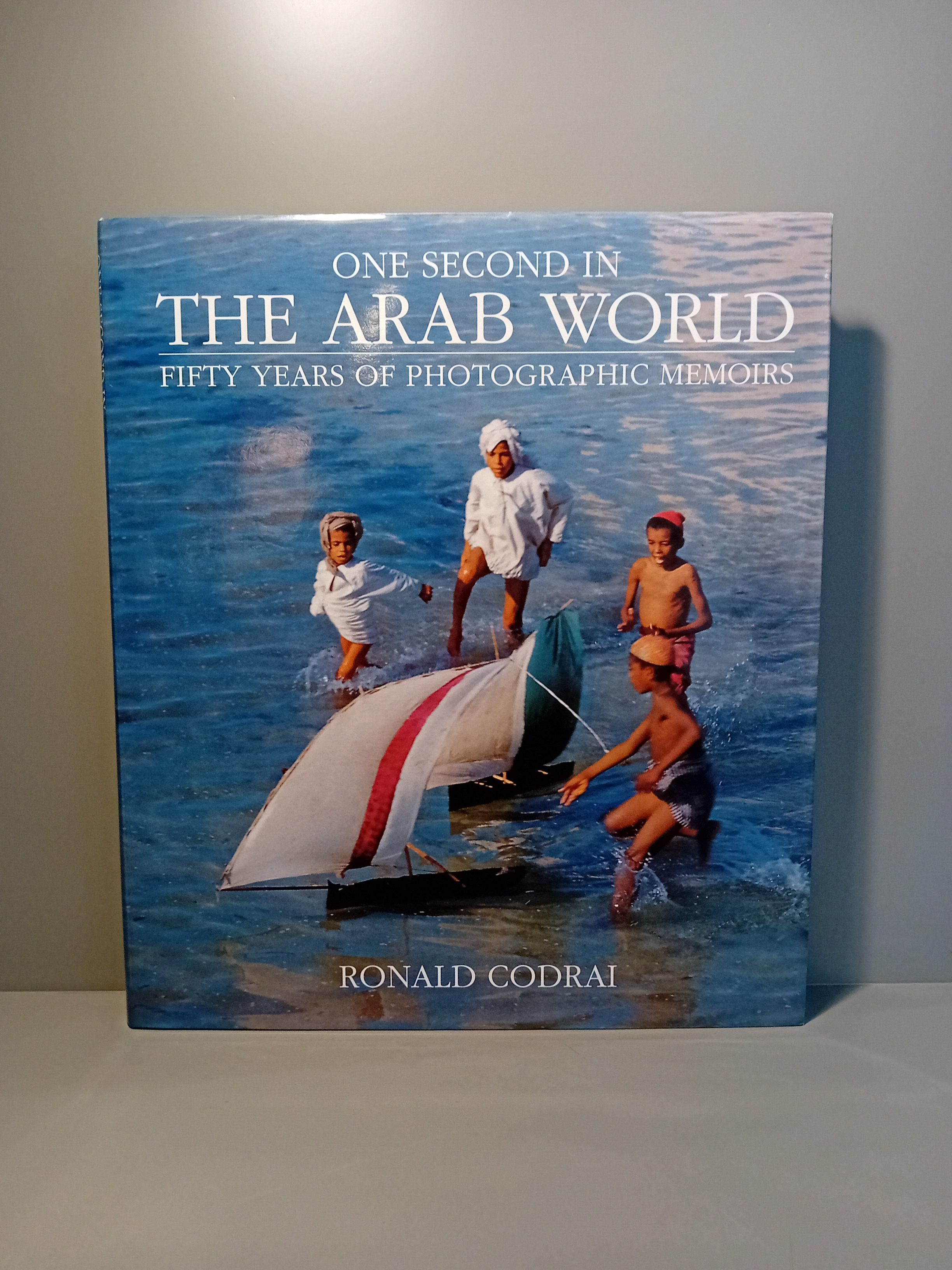 [SOLD] One Second in the Arab World - Ronald Codrai - Signed - Zerzura ...