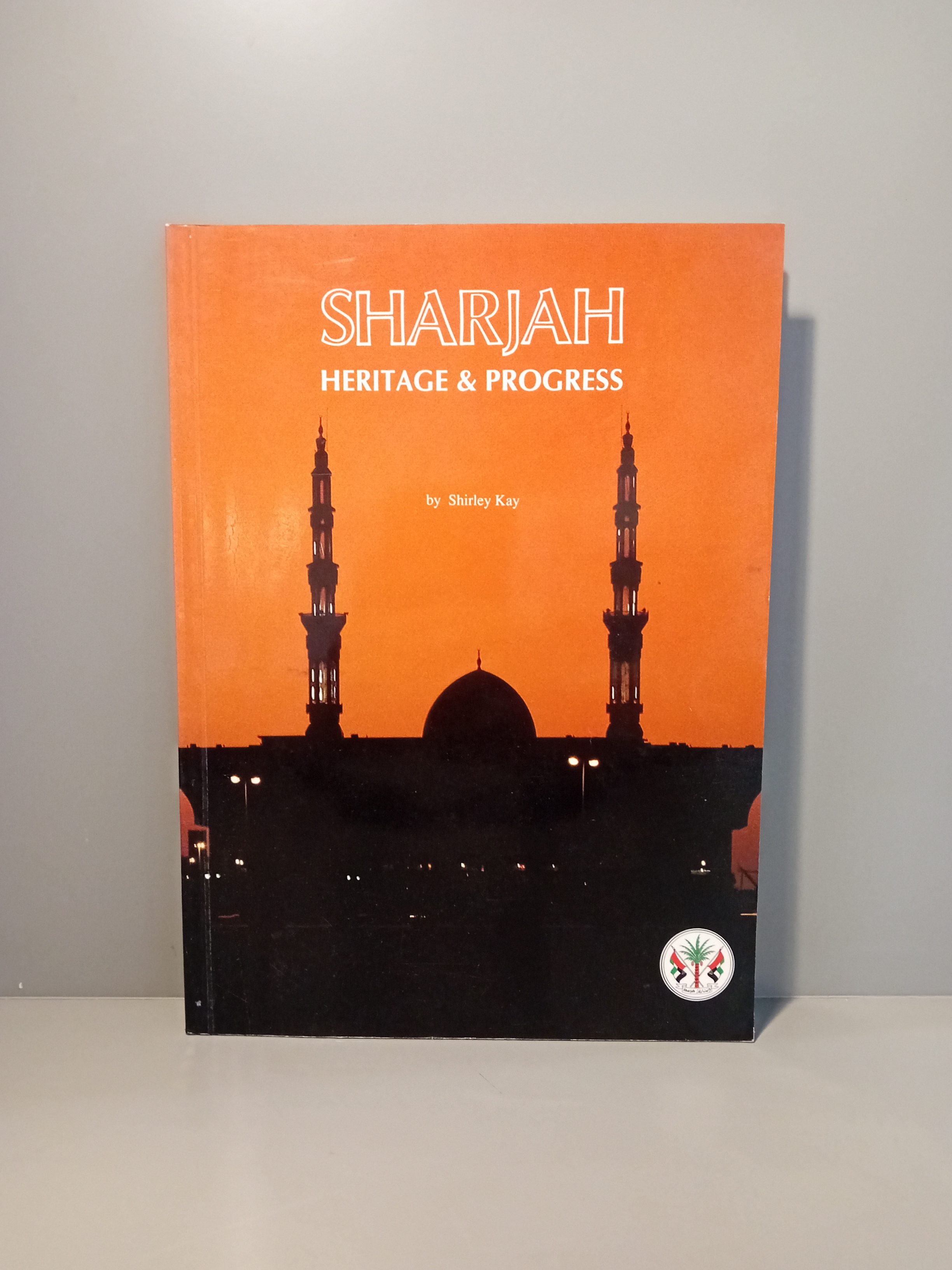 [SOLD] Shirley Kay - Sharjah - Heritage & Progress - 1992 - Zerzura ...