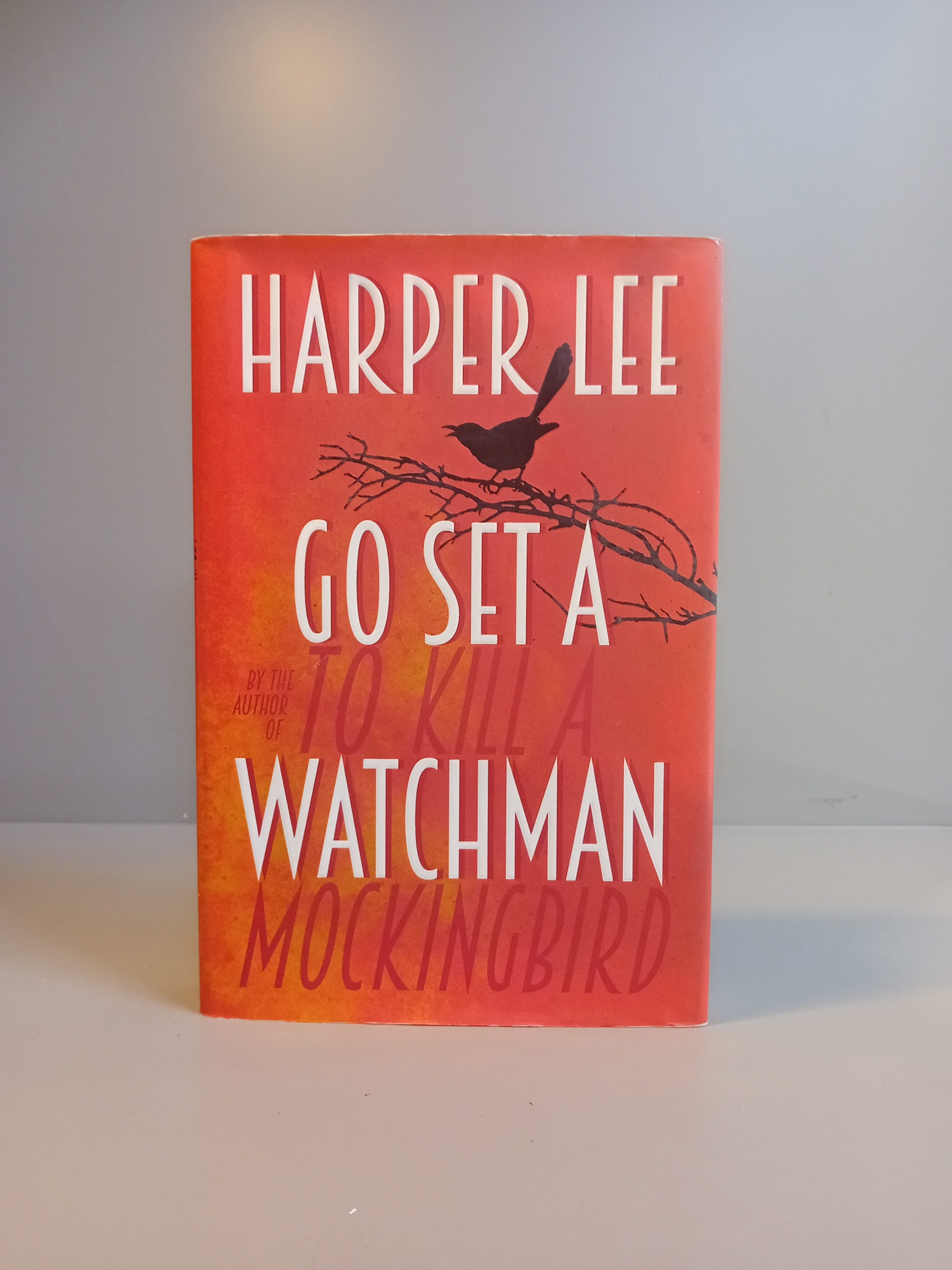 [SOLD] Harper Lee - Go Set a Watchman - First Edition 2015 - Zerzura ...
