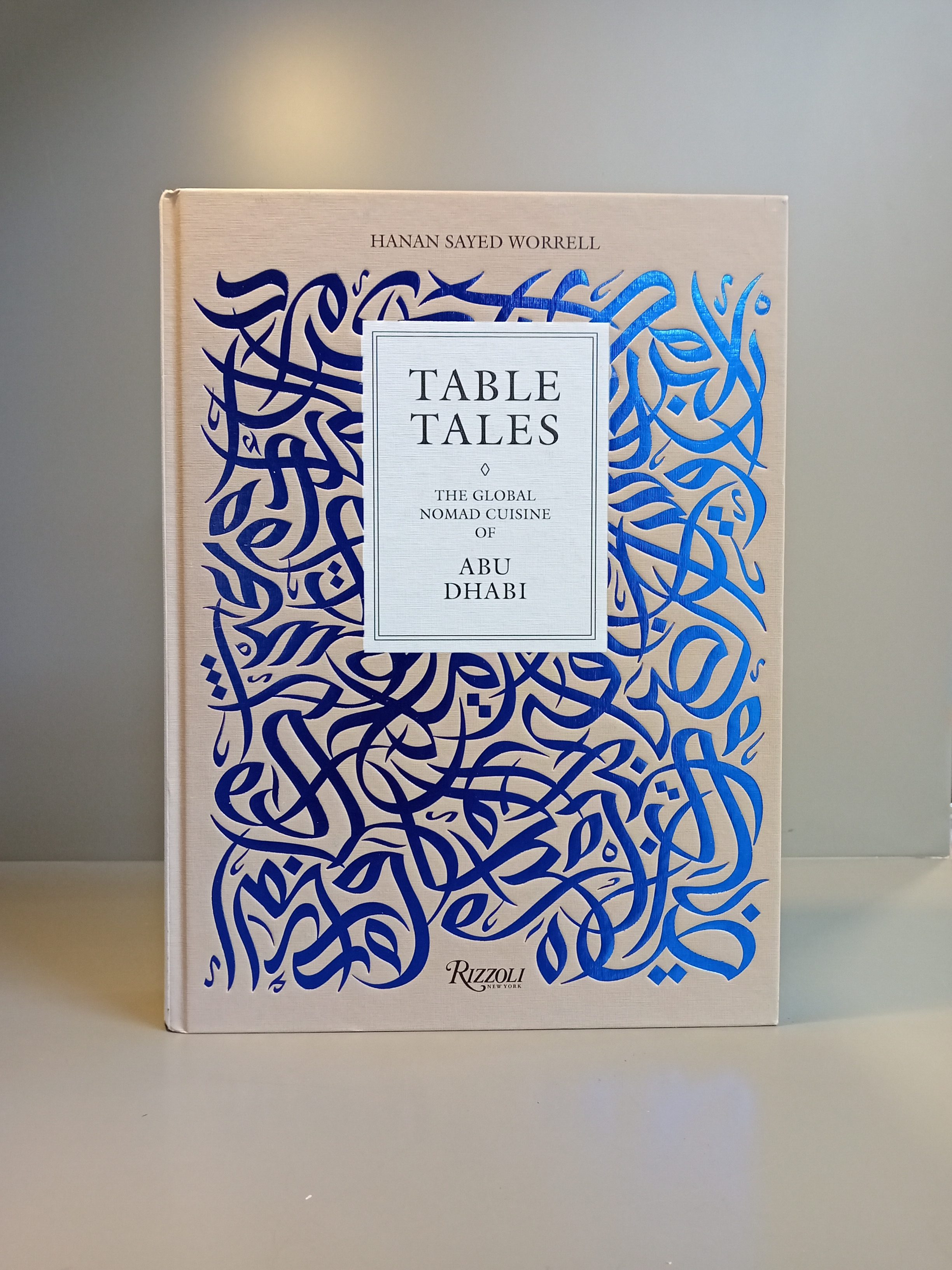 [SOLD] Hanan Sayed Worrell - Table Tales - The Global Nomad Cuisine of ...