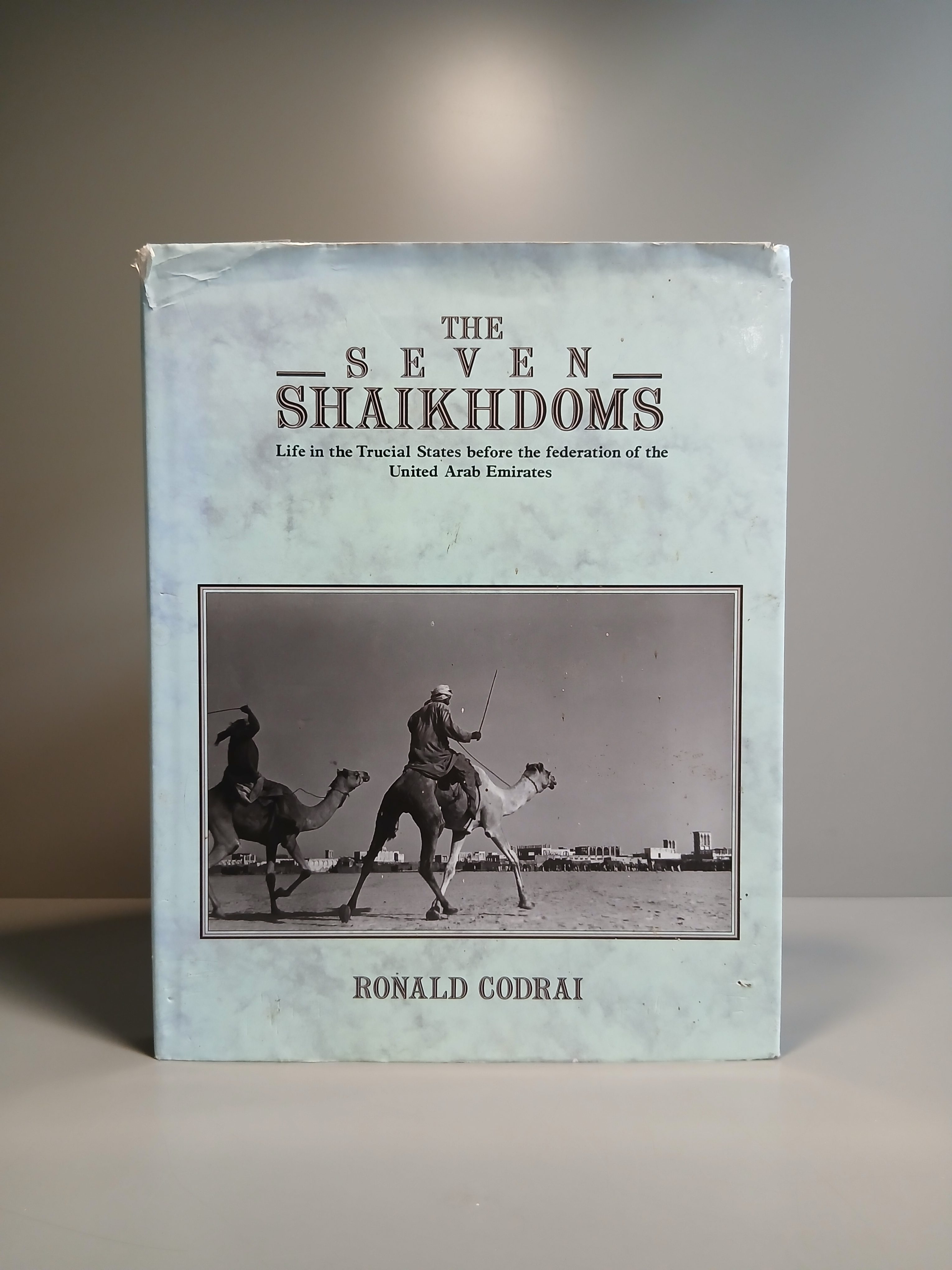 [SOLD] Ronald Codrai - The Seven Shaikhdoms - 1990 - Zerzura Rare Books