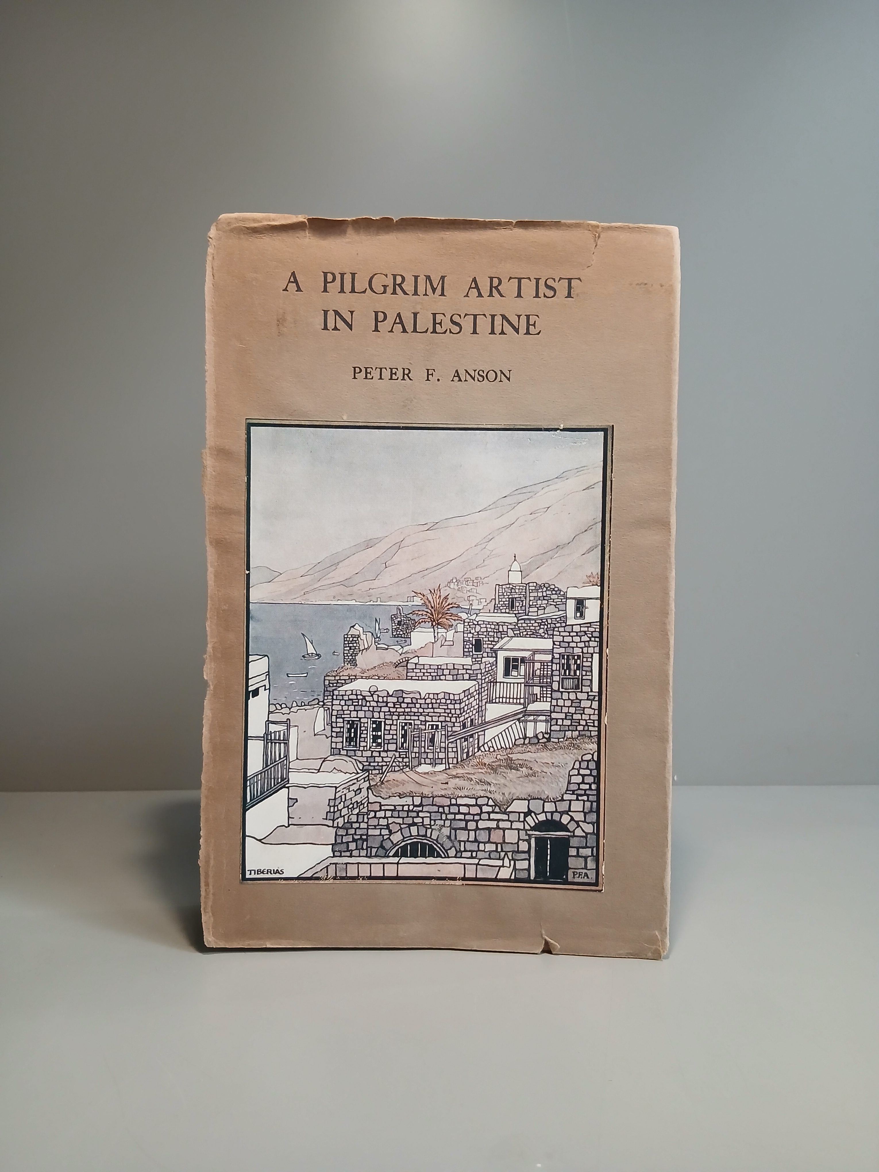 [SOLD] Peter F. Anson - A Pilgrim Artist in Palestine - Zerzura Rare Books